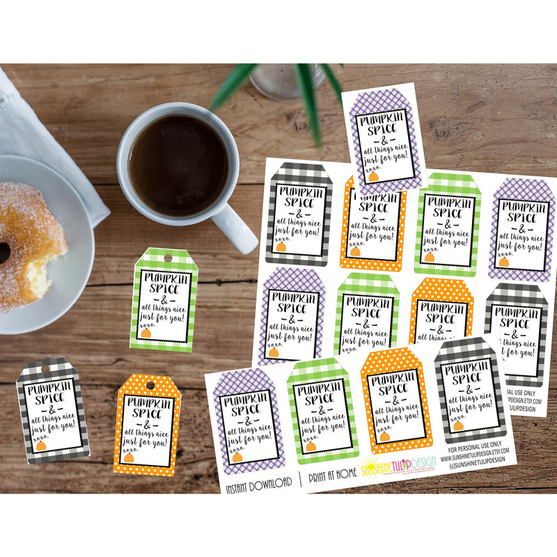 Pumpkin Spice & Everything Nice Tags, Printable Teacher Appreciation H ...